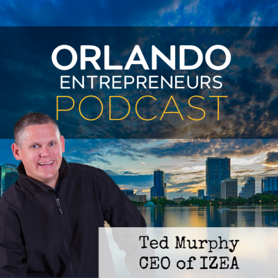 The Champion of Creators: Ted Murphy Interview - Orlando Entrepreneurs