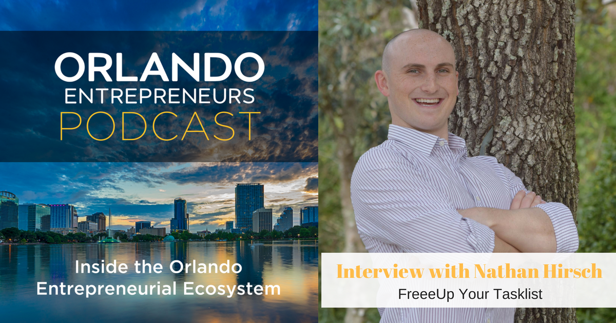 FreeeUp Your Tasklist - Interview with Nathan Hirsch - Orlando ...